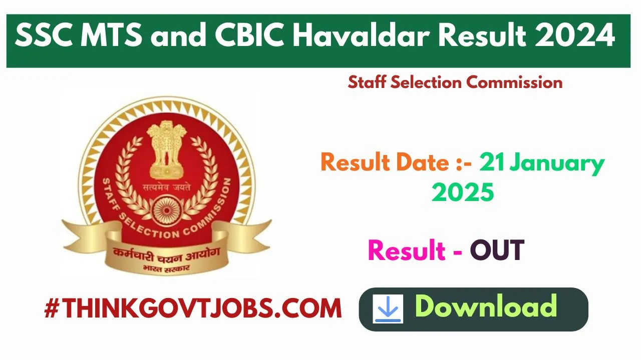 SSC MTS and CBIC Havaldar Result 2024 Out, Download Now