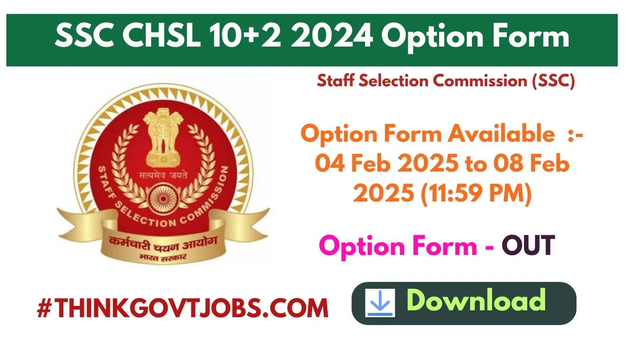 SSC CHSL 10+2 2024 Option Form Out, Check now